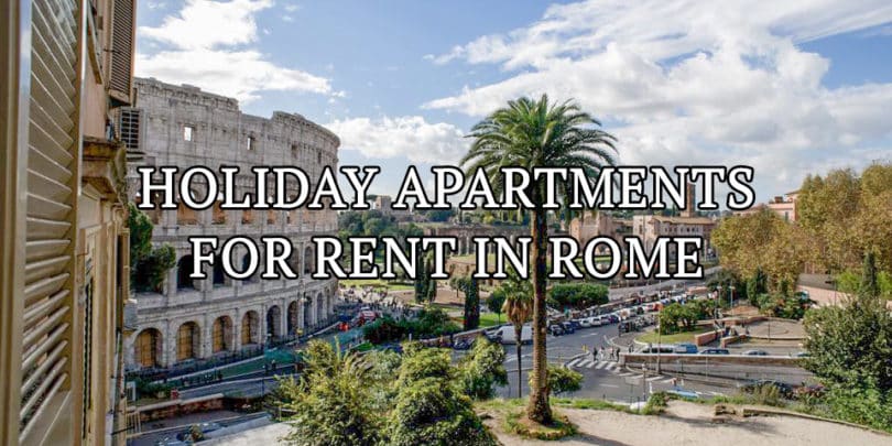 Best Holiday Apartments in Rome – List from Local Guide