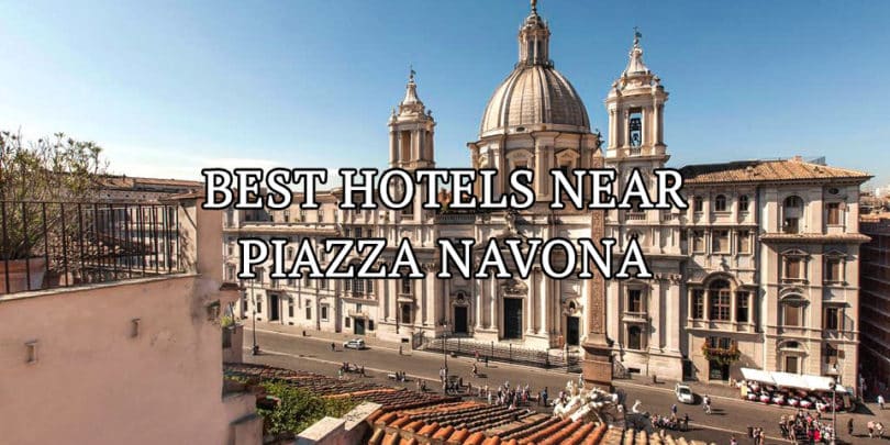Best Hotels Near Piazza Navona in Rome: Luxury Accommodation in the ...